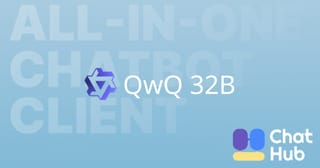 Qwen/QwQ-32B-Preview is available on ChatHub